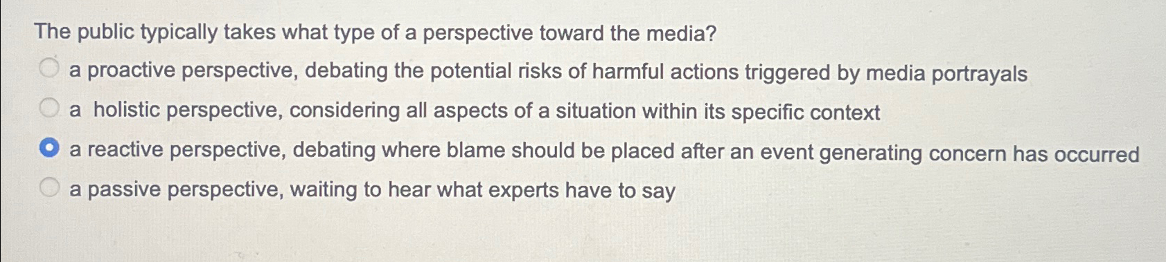 Solved The public typically takes what type of a perspective | Chegg.com