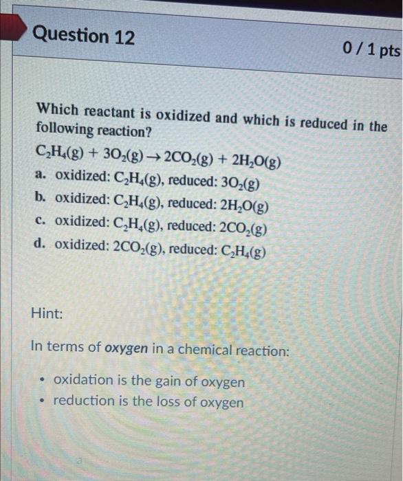 Solved Which reactant is oxidized and which is reduced in | Chegg.com