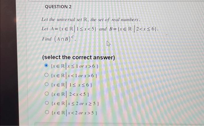 Solved Let the universal set R, the set of real numbers. Let | Chegg.com