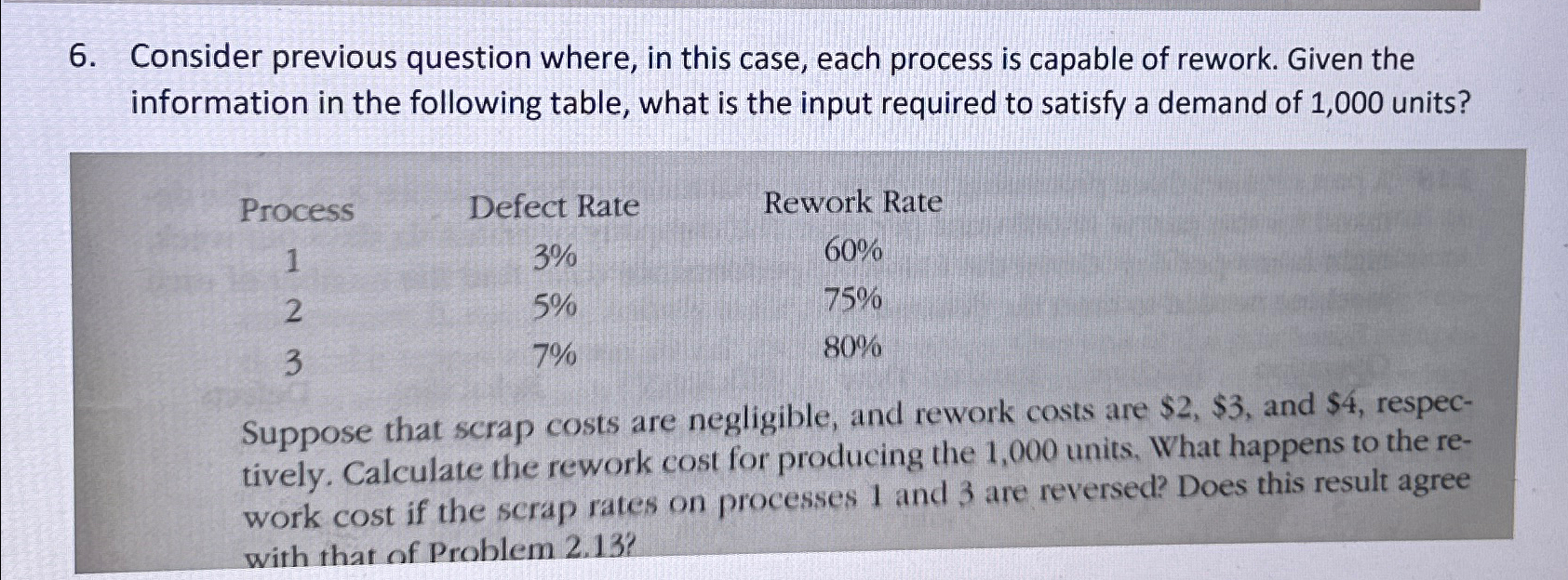 Solved Consider previous question where, in this case, each | Chegg.com