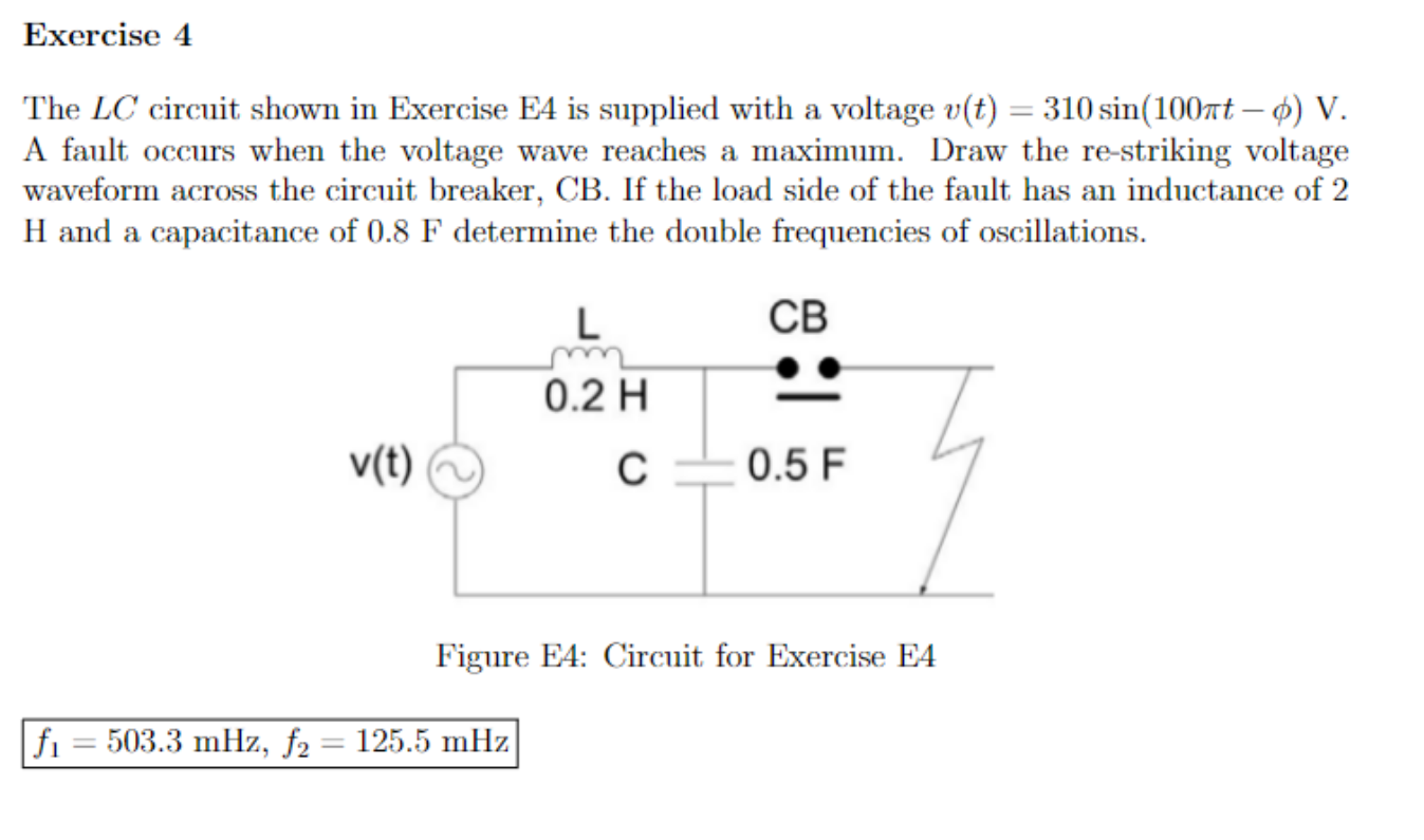 Solved Exercise 4The LC ﻿circuit shown in Exercise E4 ﻿is | Chegg.com