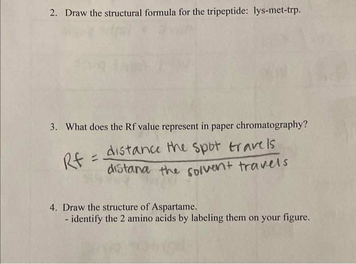 Solved 2. Draw the structural formula for the tripeptide: | Chegg.com