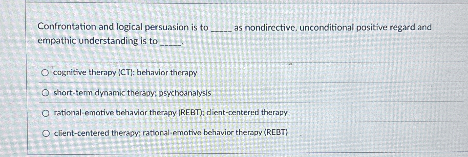 Solved Confrontation and logical persuasion is to q, ﻿as | Chegg.com