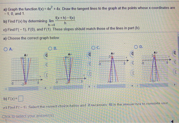 Solved a) Graph the function f(x) = 4x2 + 4x. Draw the | Chegg.com