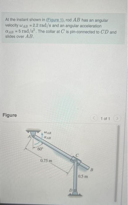 Solved At the instant shown in (Figure 1), rod AB has an | Chegg.com