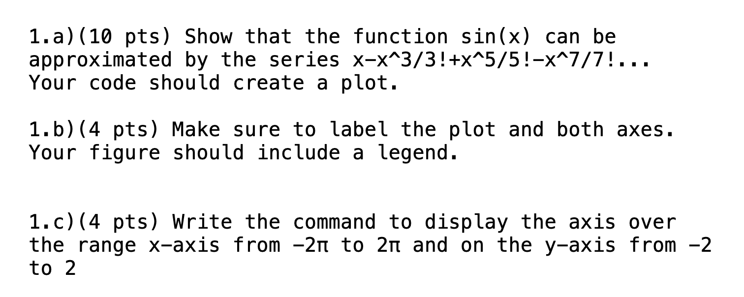 Solved 1.a) ﻿Show that the function sin(x) ﻿can | Chegg.com