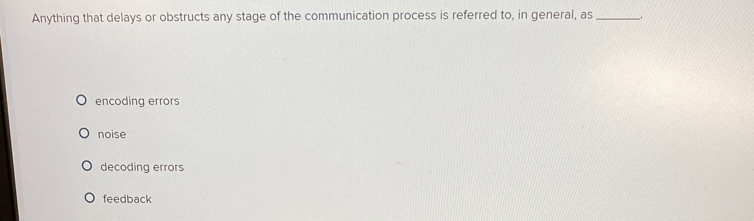 Solved Anything that delays or obstructs any stage of the | Chegg.com