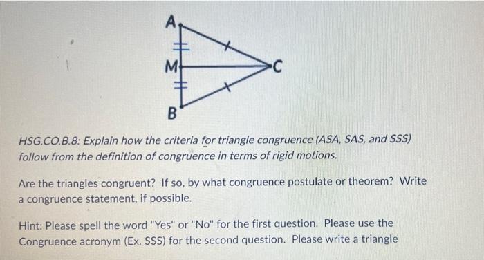 Solved HSG.CO.B.8: Explain how the criteria fior triangle | Chegg.com