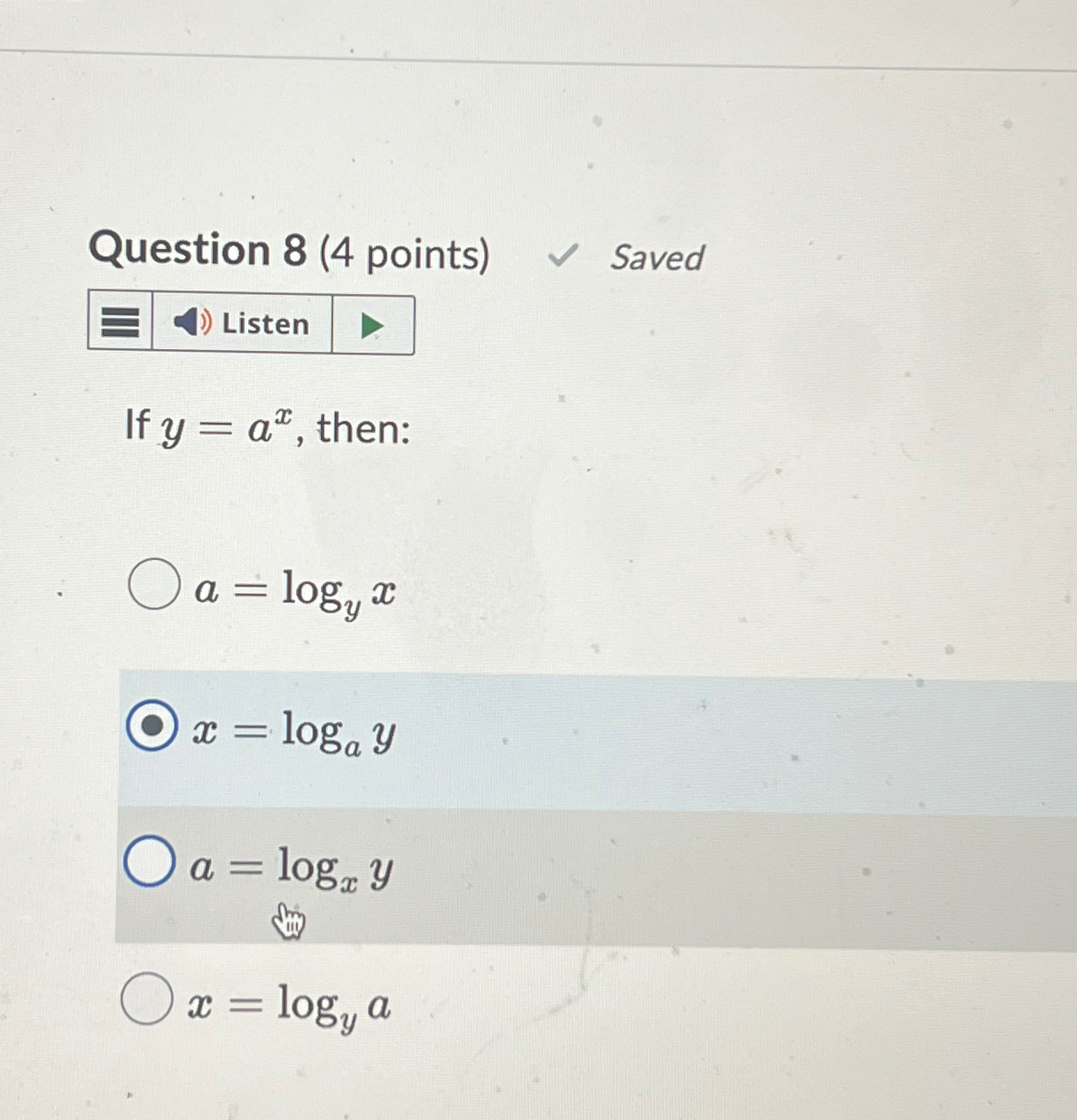 Solved Question 8 (4 points) SavedIf y=ax, | Chegg.com Solved Question 8 (4 points) SavedIf y=ax, | Chegg.com