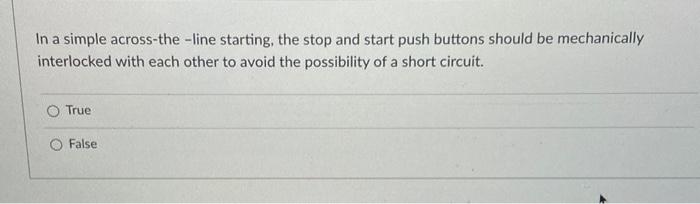 Solved In a simple across-the-line starting, the stop and | Chegg.com