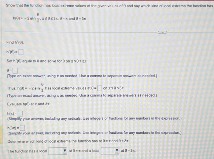 Solved Show that the function has local extreme values at | Chegg.com