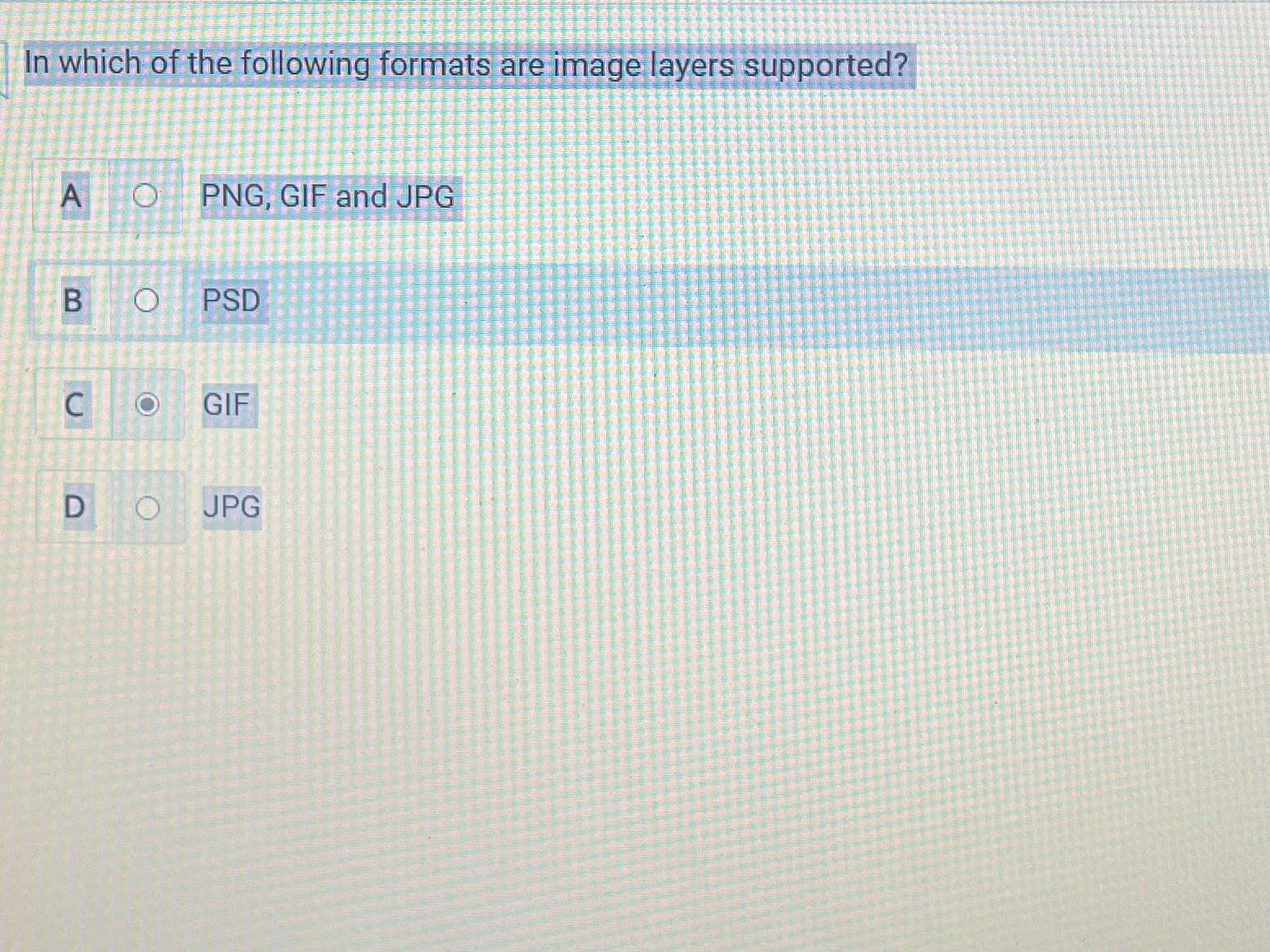Solved In which of the following formats are image layers | Chegg.com