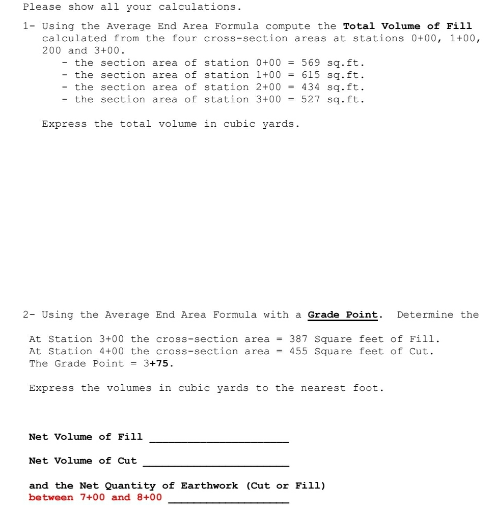 Solved 2- ﻿Using the Average End Area Formula with a Grade | Chegg.com