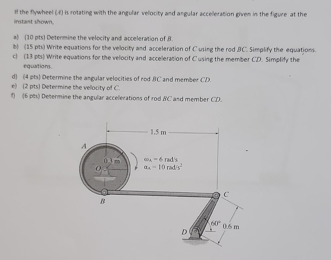 Solved If the flywheel (A) is rotating with the angular | Chegg.com