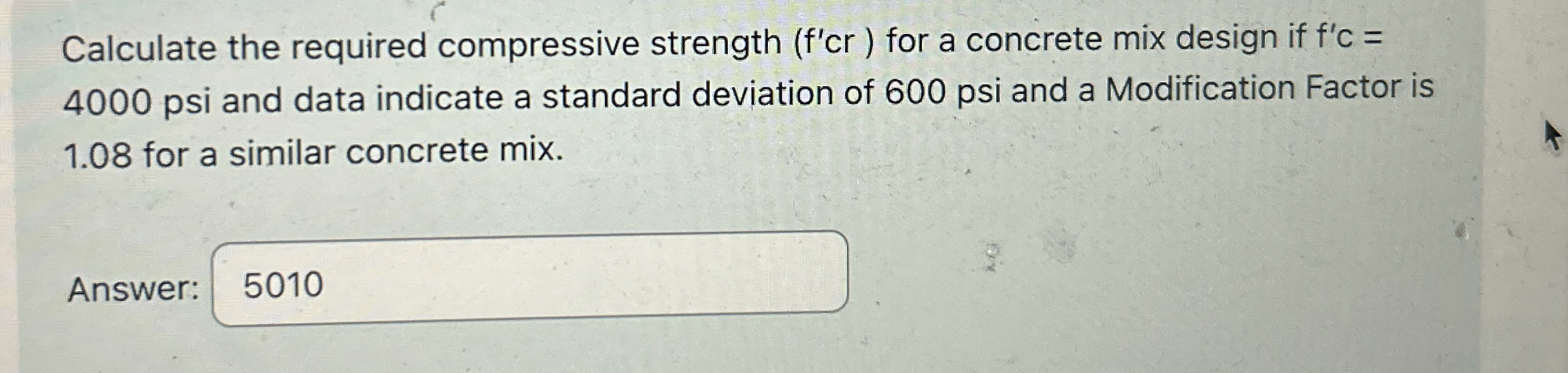 Solved Calculate the required compressive strength ( f'cr ) | Chegg.com