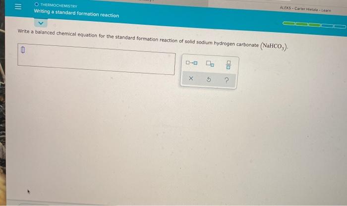 Solved III OTHERMOCHEMISTRY Writing a standard formation | Chegg.com