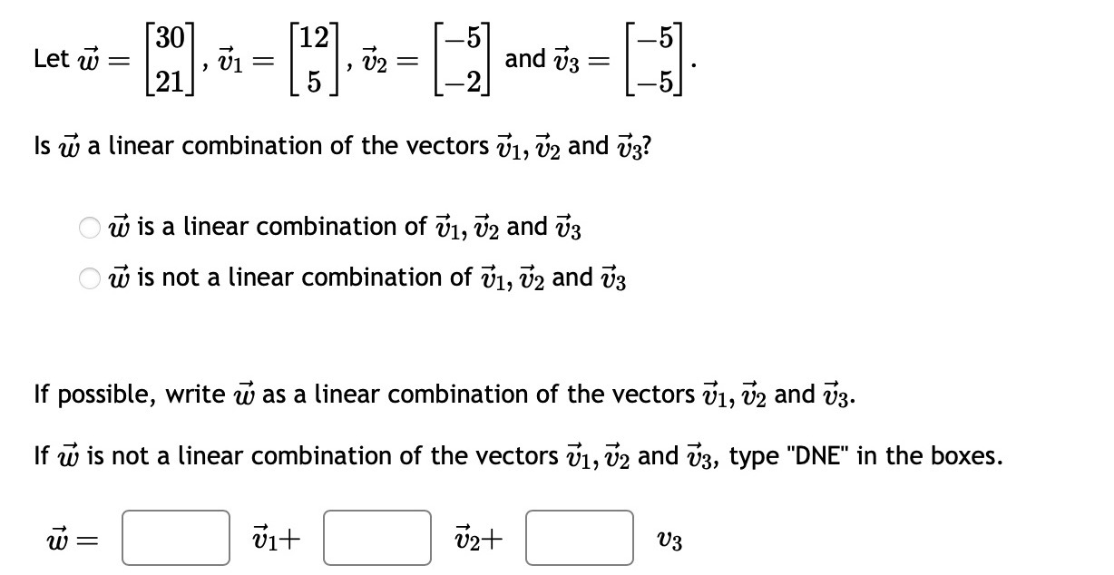 Solved Let vec(w)=[3021],vec(v)1=[125],vec(v)2=[-5-2] ﻿and | Chegg.com