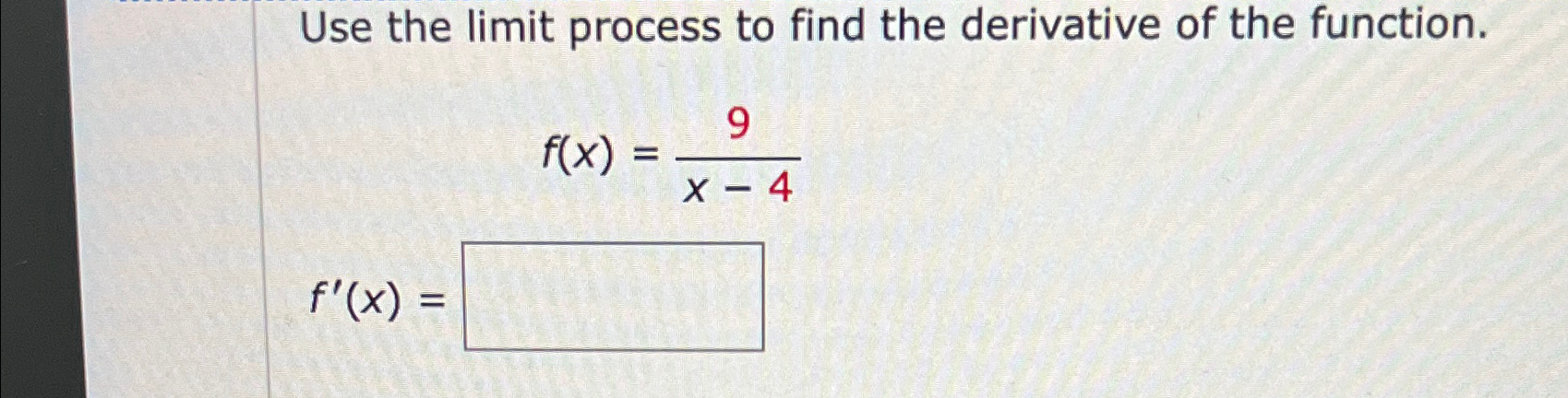Solved Use the limit process to find the derivative of the | Chegg.com