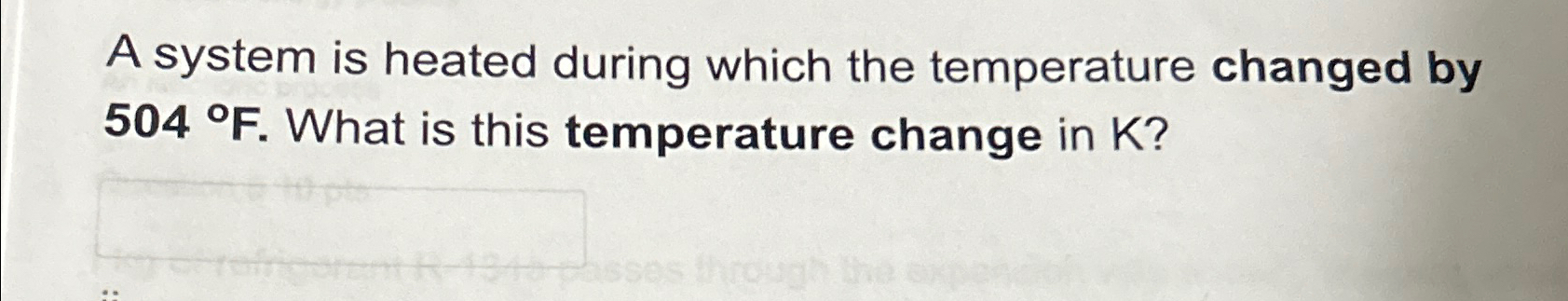 A system is heated during which the temperature | Chegg.com