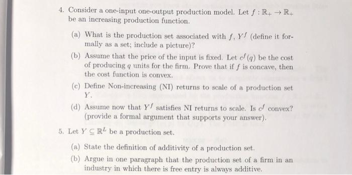 4. Consider a one-input one-output production model. | Chegg.com