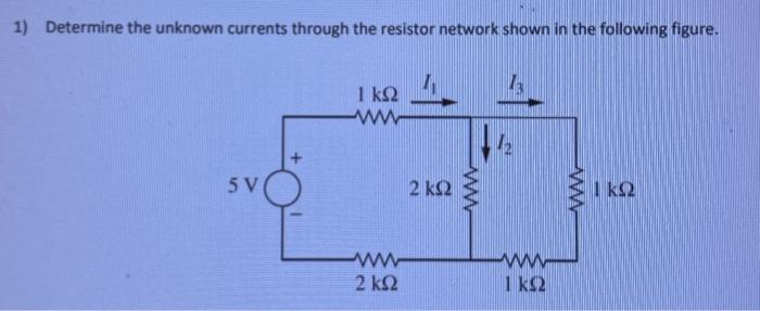 Solved 1) Determine the unknown currents through the | Chegg.com