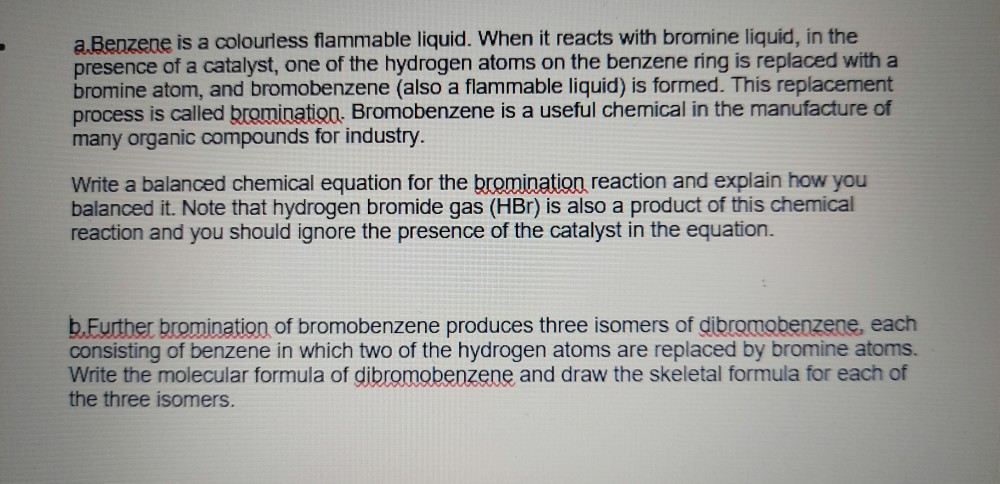 Solved a.Benzene is a colourless flammable liquid. When it | Chegg.com