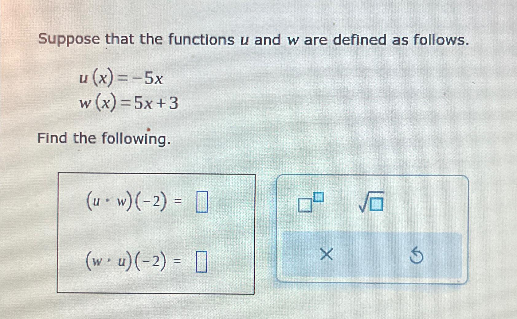 Solved Suppose that the functions u ﻿and w ﻿are defined as | Chegg.com