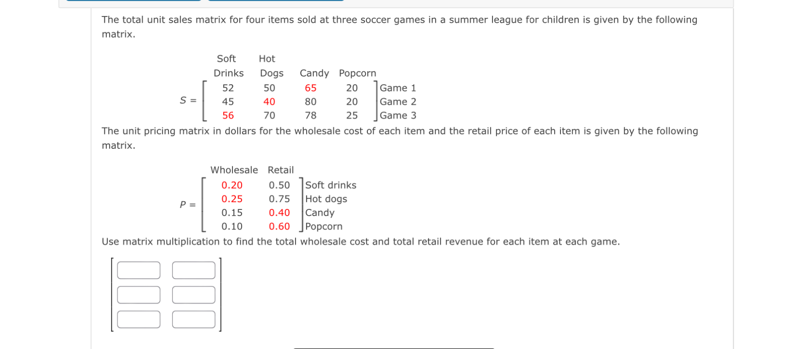 Solved The total unit sales matrix for four items sold at | Chegg.com
