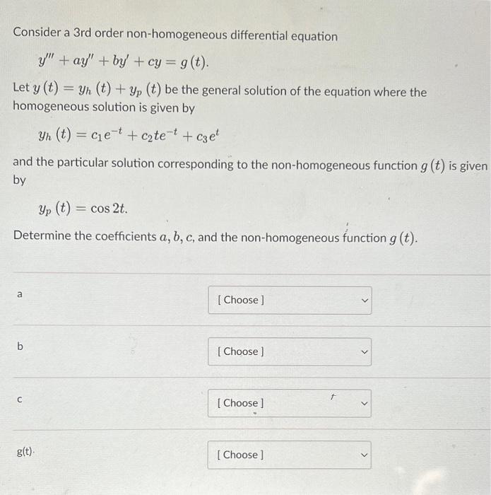 Solved Consider a 3rd order non-homogeneous differential | Chegg.com