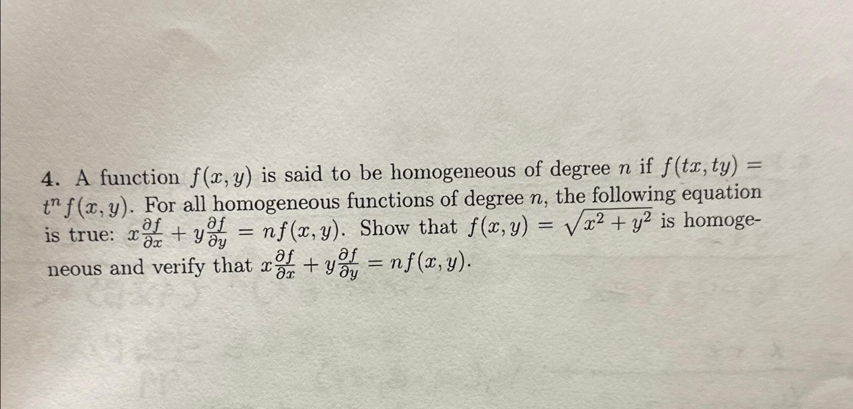 Solved A function f(x,y) ﻿is said to be homogeneous of | Chegg.com