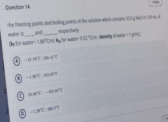 Solved Point Question 14 The freezing points and boiling | Chegg.com
