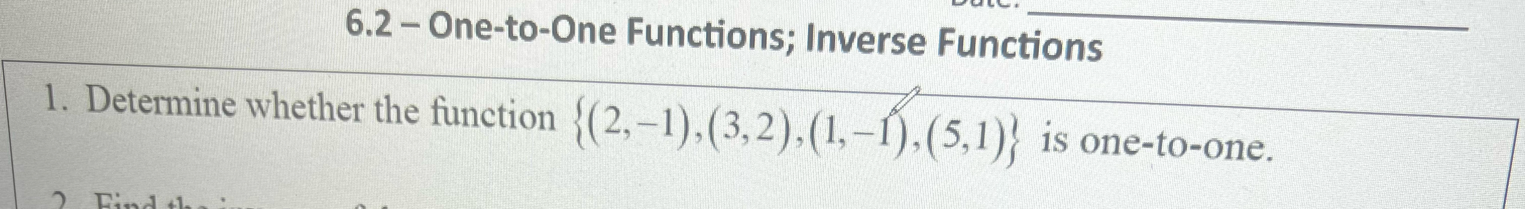Solved 6 2 ﻿one To One Functions Inverse