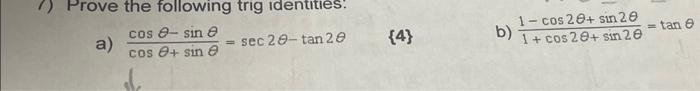 Solved Prove the following trig identities: a) | Chegg.com