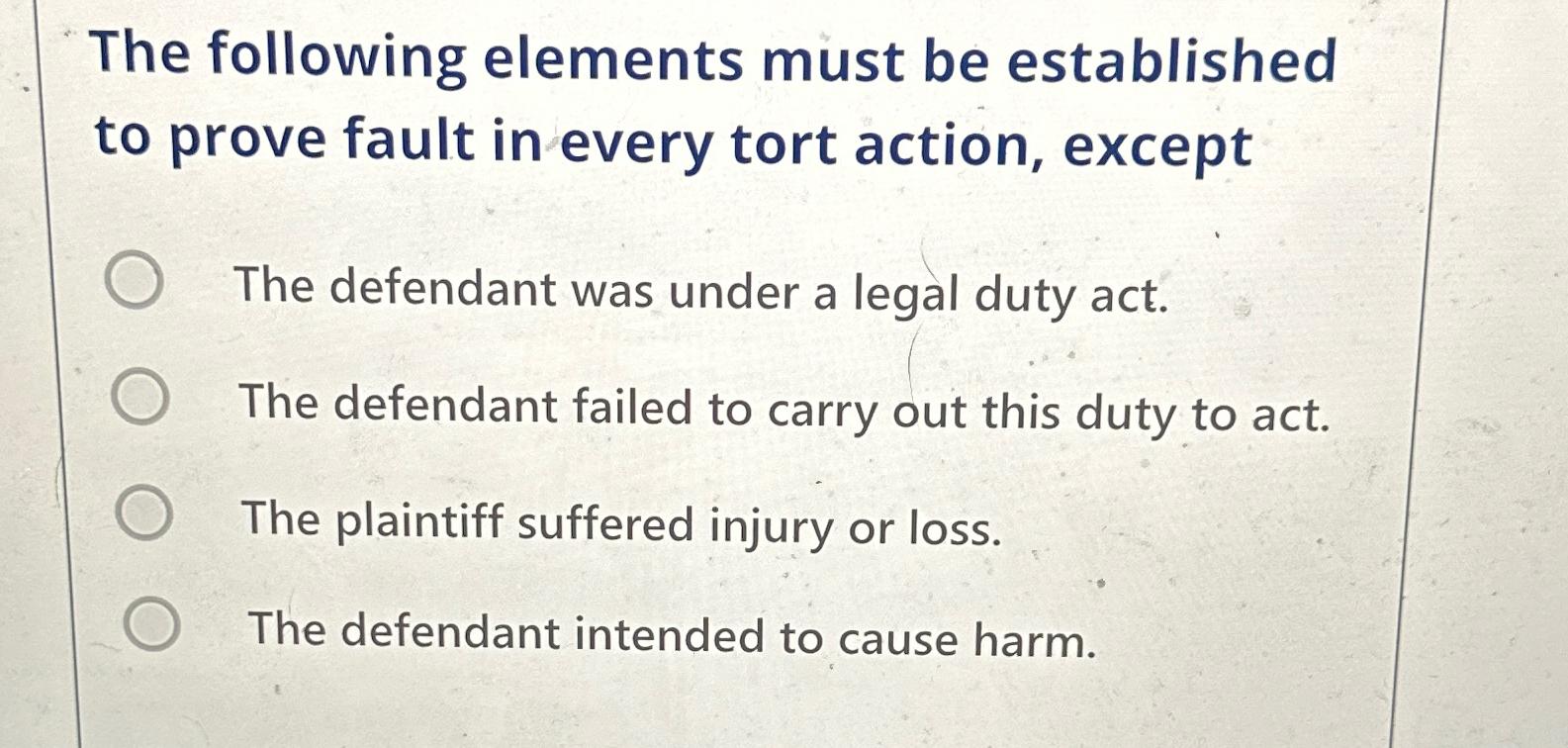 Solved The following elements must be established to prove | Chegg.com