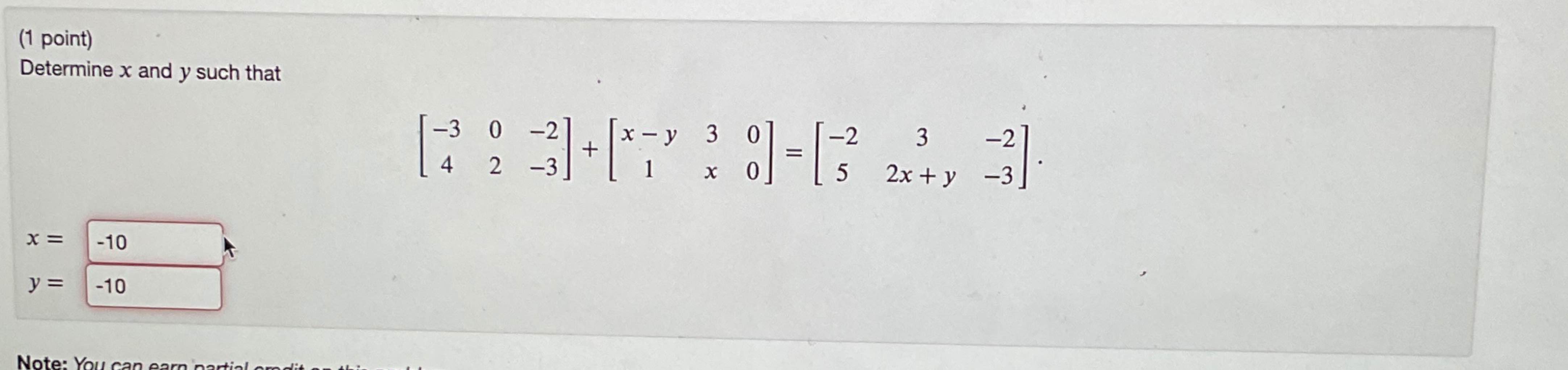 Solved (1 ﻿point)Determine x ﻿and y ﻿such | Chegg.com
