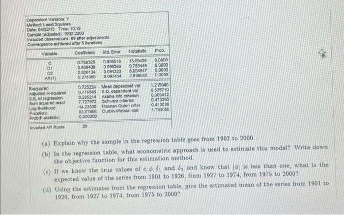 Dependent Variable: Y Method:Least Squares Date: | Chegg.com