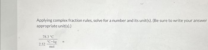 Solved Applying complex fraction rules, solve for a number | Chegg.com
