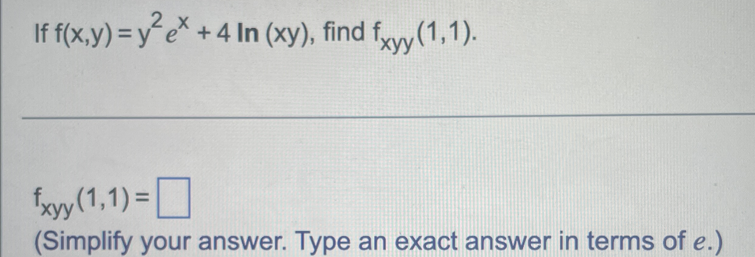 Solved If f(x,y)=y2ex+4ln(xy), ﻿find | Chegg.com