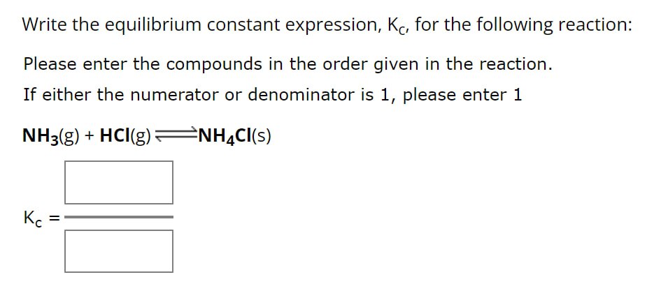 Solved Write the equilibrium constant expression, KC, ﻿for | Chegg.com