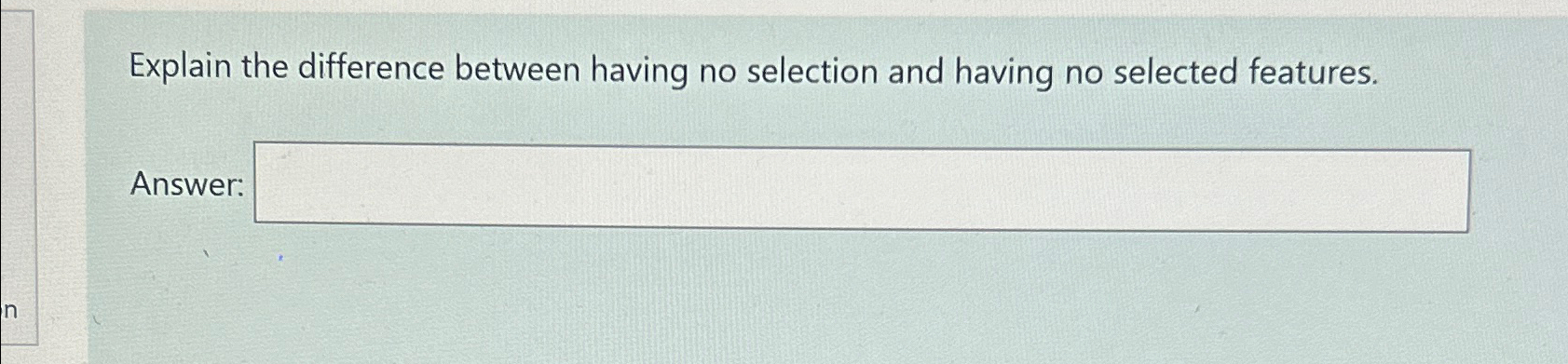 Solved Explain the difference between having no selection | Chegg.com