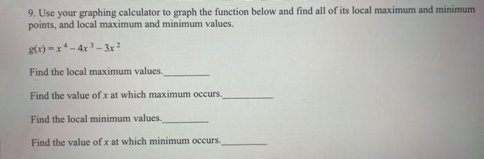 Solved 9. Use your graphing calculator to graph the function | Chegg.com