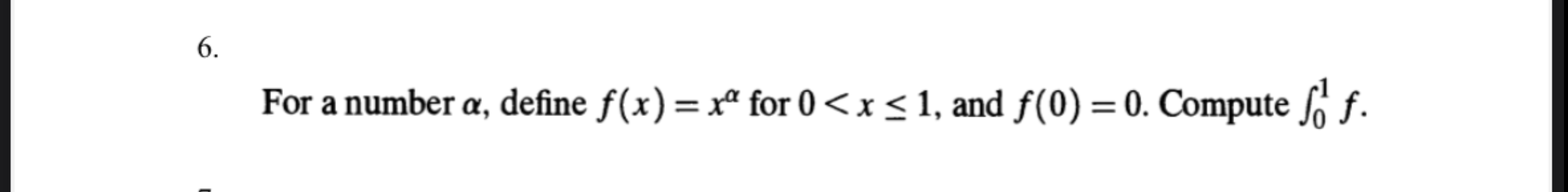 Solved For a number \alpha , ﻿define f(x)=x^(\alpha ) ﻿for | Chegg.com