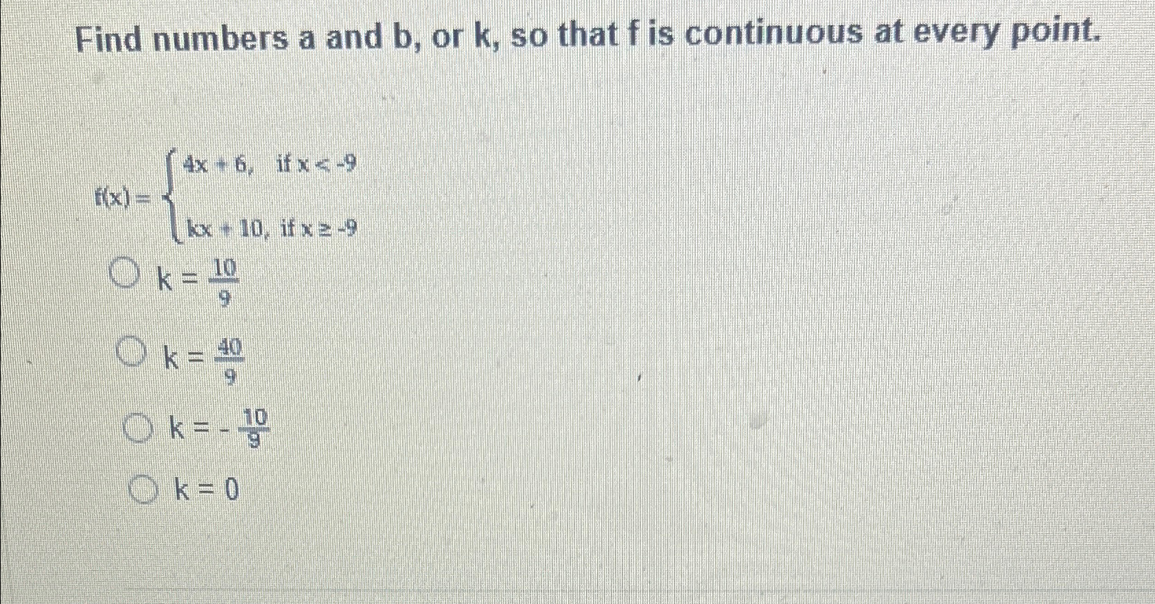 Solved Find numbers a and b, ﻿or k, ﻿so that f ﻿is | Chegg.com