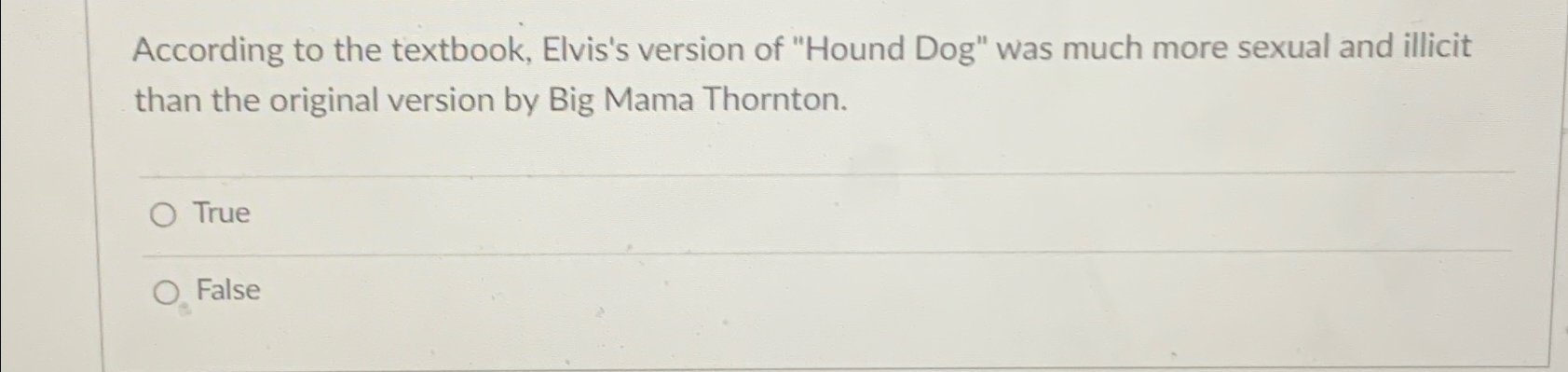 Solved According to the textbook, Elvis's version of "Hound | Chegg.com