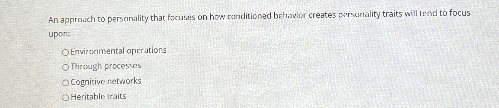 Solved An approach to personality that focuses on how | Chegg.com