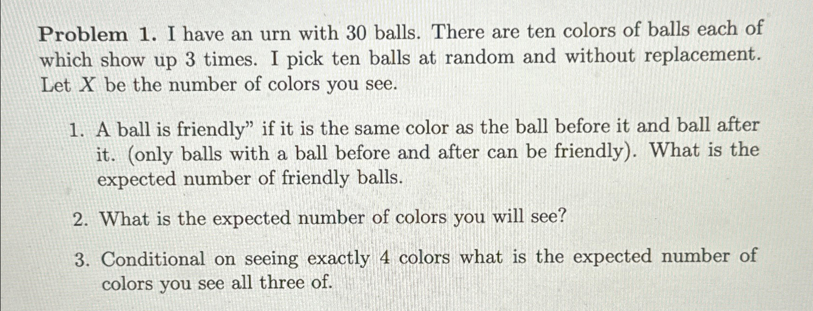 Solved Problem 1. ﻿I have an urn with 30 ﻿balls. There are | Chegg.com