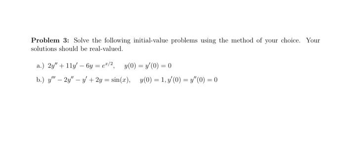 Problem 3: Solve the following initial-value problems | Chegg.com