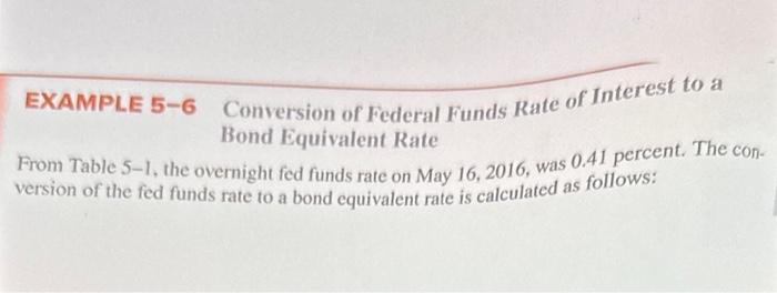 EXAMPLE 5-6 Conversion of Federal Funds Rate of | Chegg.com