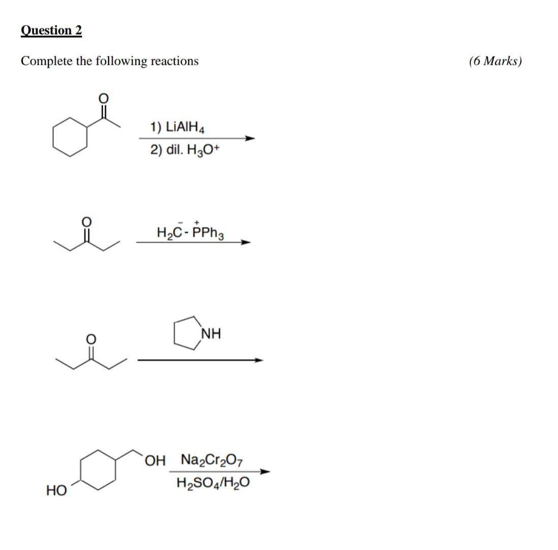 Solved Complete the following reactions 2) dil. H3O+ 1) | Chegg.com