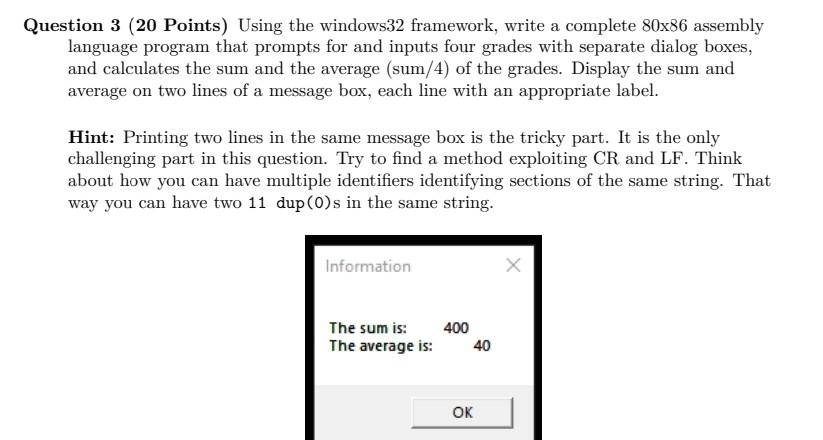 Solved Question 3 (20 Points) Using the windows32 framework, | Chegg.com